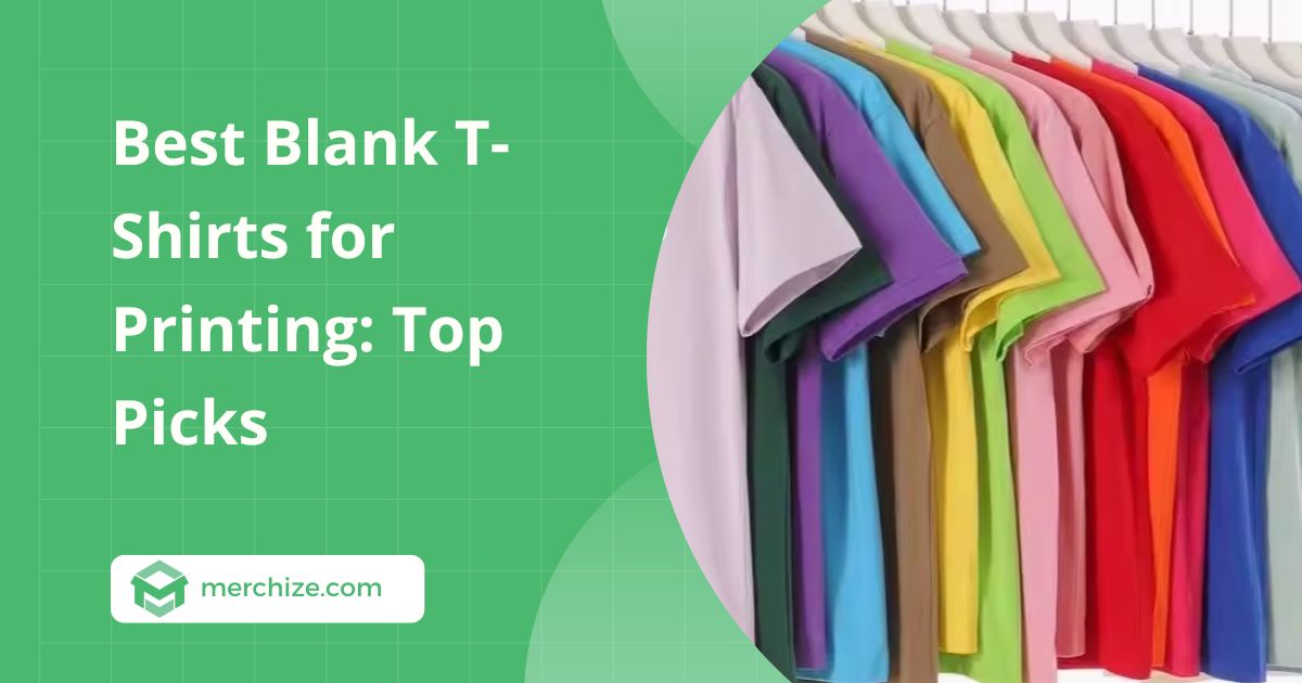 Best Blank T-Shirts for Printing: Top Picks in 2026