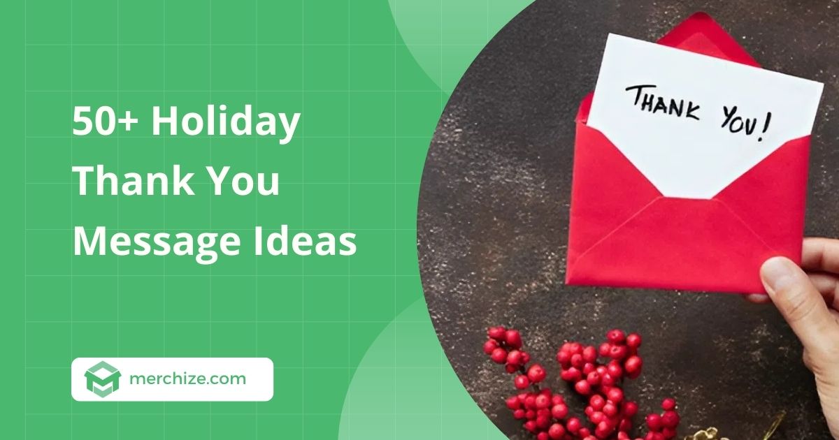 50+ Holiday Thank You Message Ideas to Delight Customers