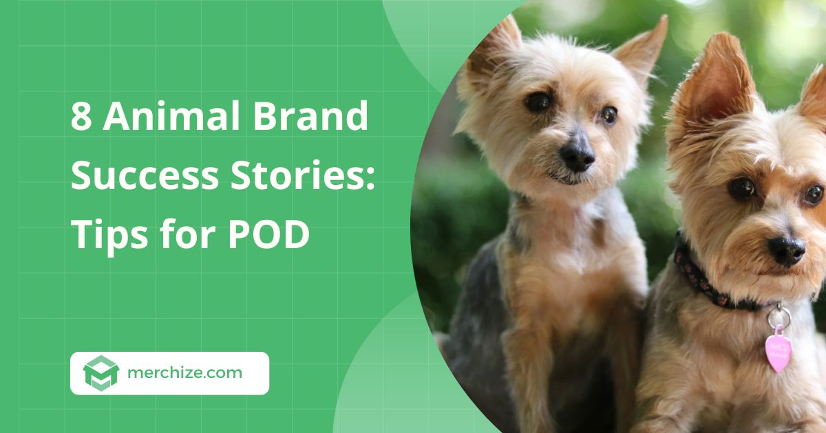 8 Animal Brand Success Stories: Experiences for POD