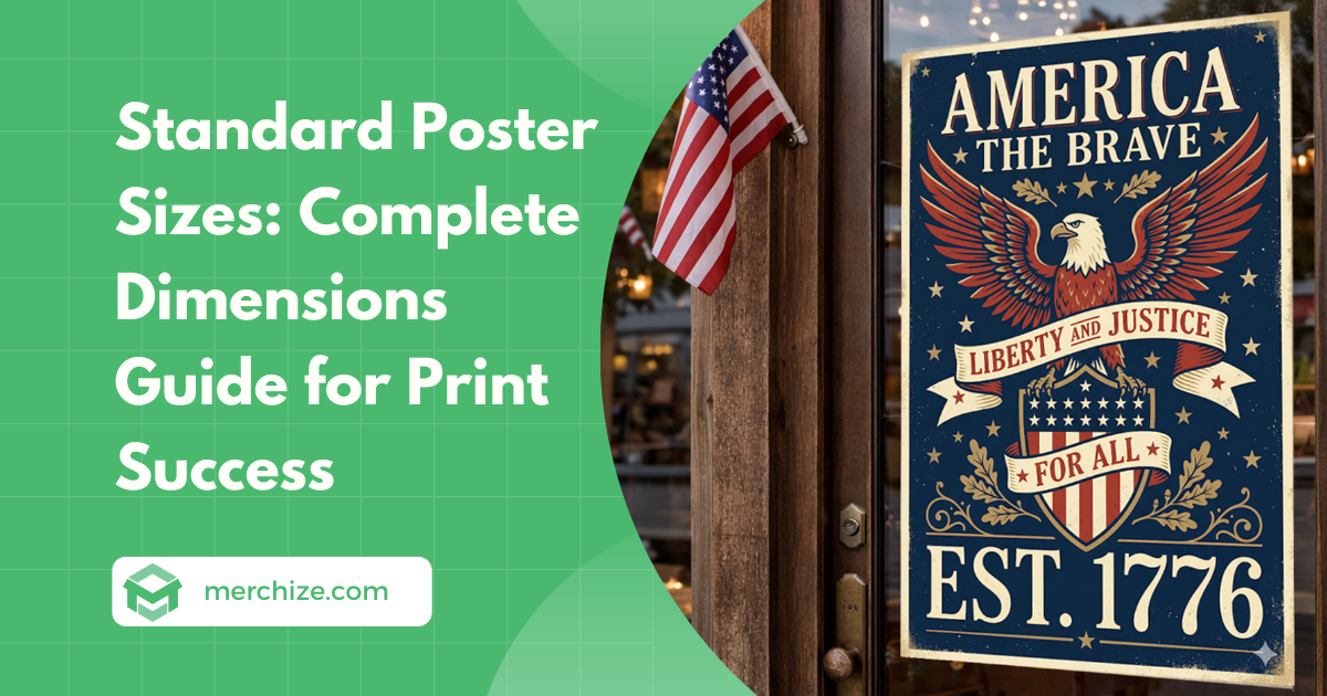 Standard Poster Sizes: Complete Dimensions Guide for Print Success in 2026